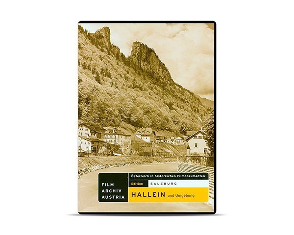 Edition Salzburg: HALLEIN UND UMGEBUNG Edition Salzburg: HALLEIN UND UMGEBUNG